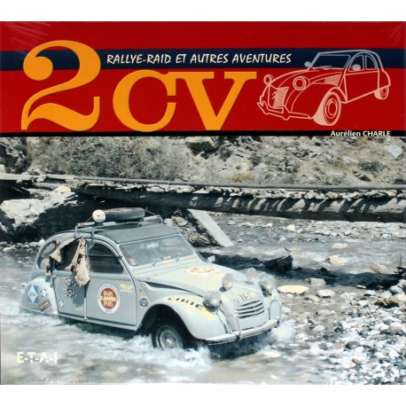 2CV rallye-raid et autres aventures - Boutique Auto Moto / SPARK
